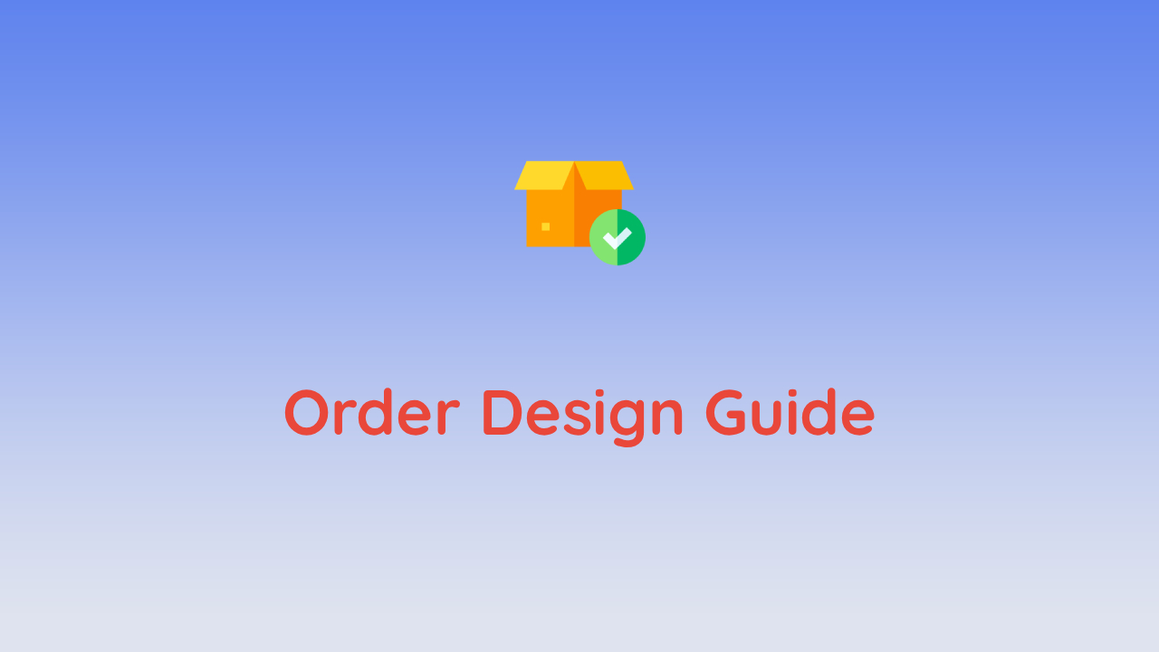 Order Design Guide - Product Designer App