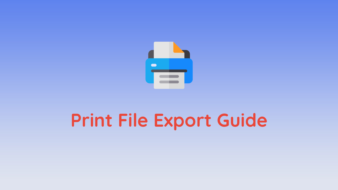 Print File Export Guide - Product Designer App